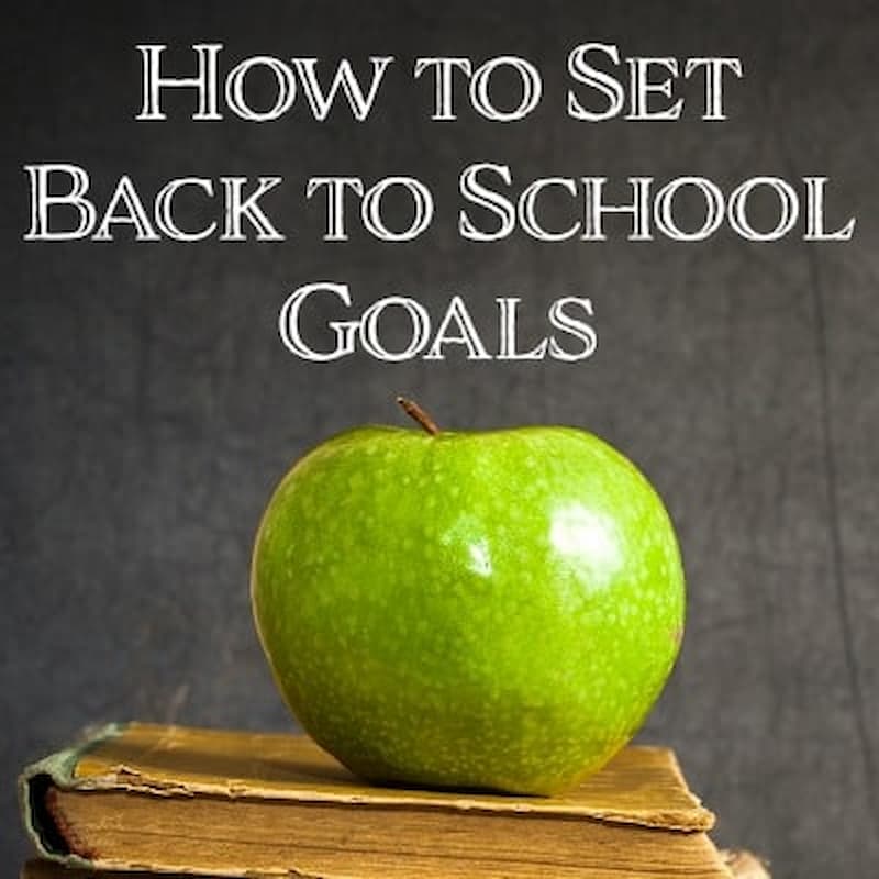 How to Set Back to School Goals