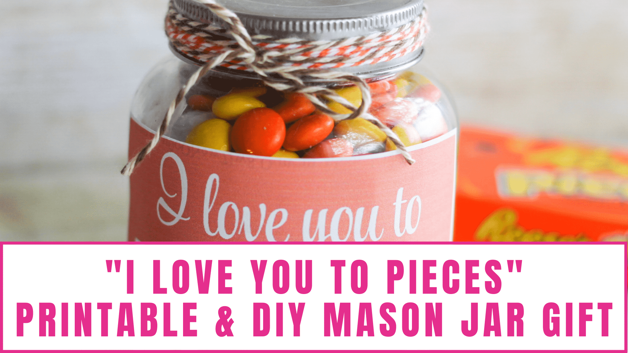 I Love You To Pieces Printable Gift Freebie Finding Mom