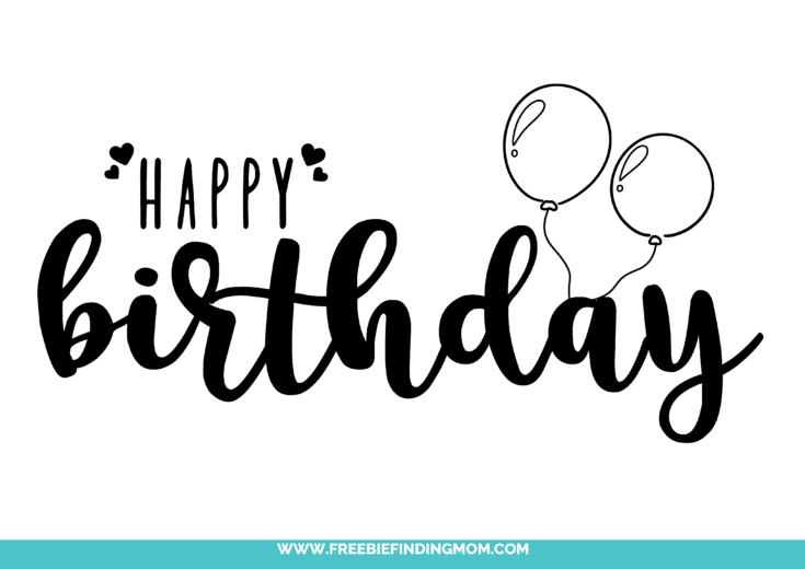 3 Free Happy Birthday In Cursive Printables Freebie Finding Mom