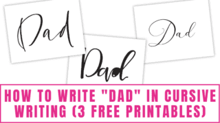 How to Write "Dad" in Cursive Writing - Freebie Finding Mom
