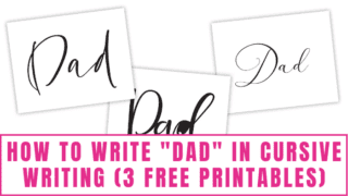 "Dad" Calligraphy (3 Free Printables)