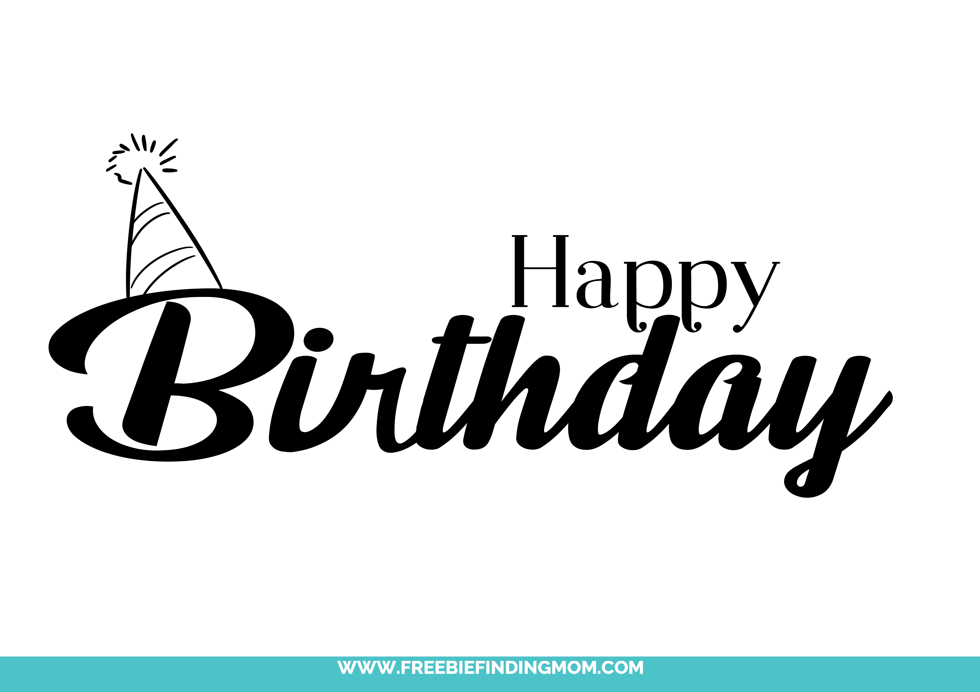 3 Free Happy Birthday In Cursive Printables Freebie Finding Mom
