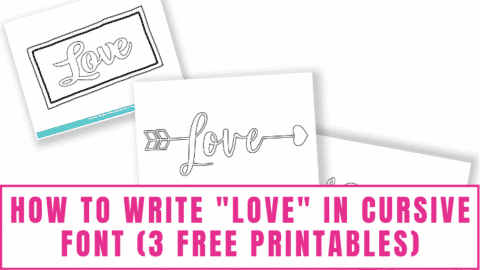 How to Write "Love" in Cursive Font - Freebie Finding Mom