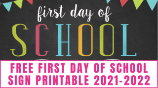 Free First Day of School Sign Printable 2021-2022 - Freebie Finding Mom