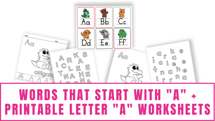Letters of the Alphabet Printable Worksheets: Words that Start with A