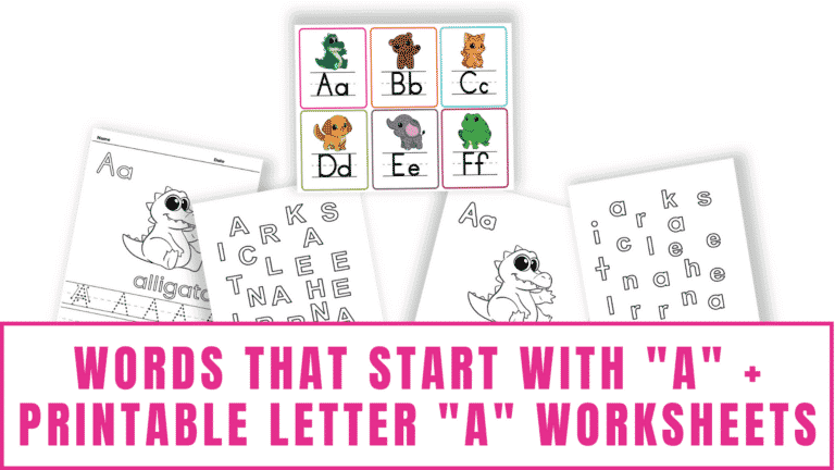 Letters of the Alphabet Printable Worksheets: Words that Start with A