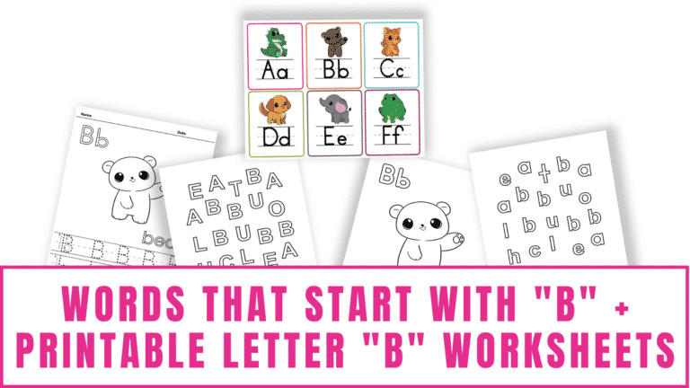 Letters of the Alphabet Printable Worksheets: Words that Start with B