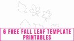 6 Free Fall Leaf Template Printables
