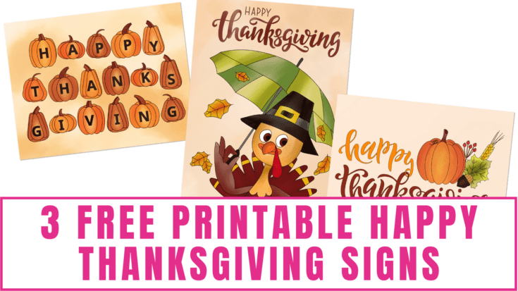 3 Free Printable Happy Thanksgiving Signs