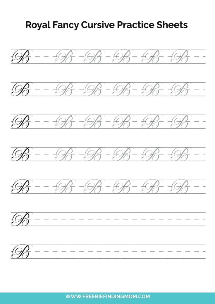 Printable Cursive Alphabet Practice Sheets: Royal Fancy Capital B