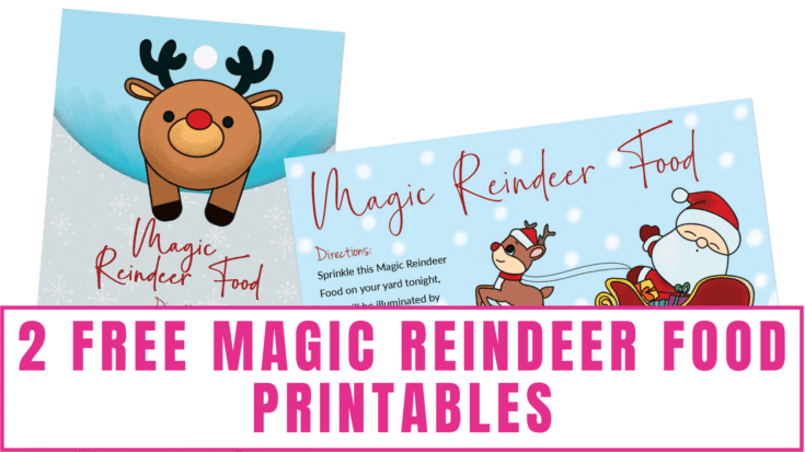 2 Free Magic Reindeer Food Printables