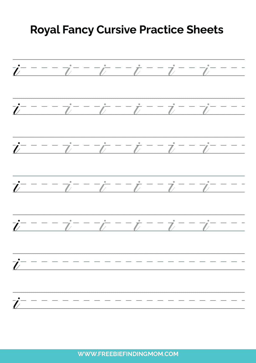 Printable Cursive Alphabet Practice Sheets: Royal Fancy Lowercase I