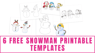 6 Free Snowman Printable Templates
