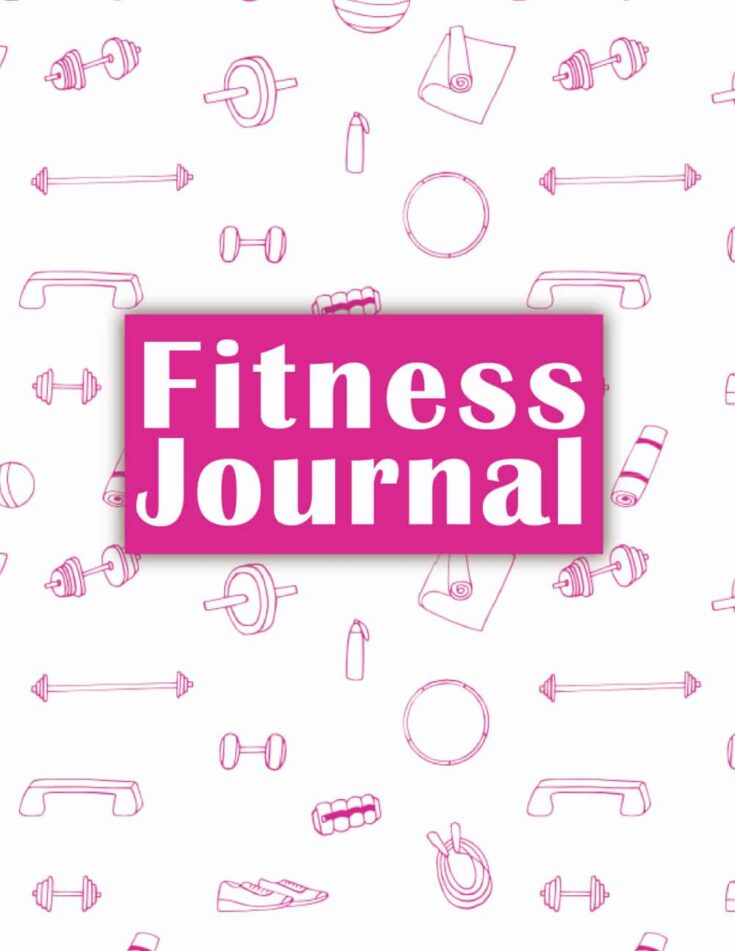Fitness Journal Template Printables (23 Pages)