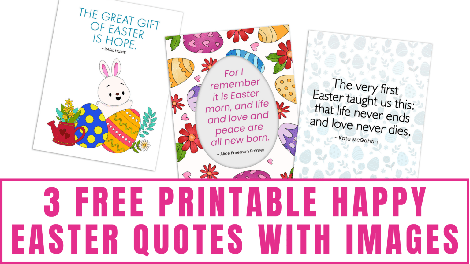 3 Free Printable Happy Easter Quotes with Images