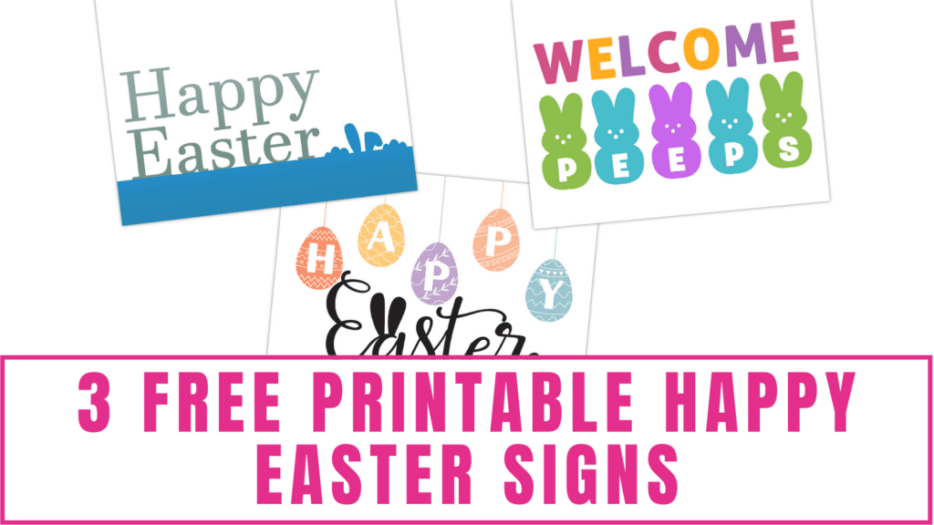 3 Free Printable Happy Easter Signs - Freebie Finding Mom