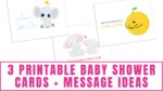 3 Printable Baby Shower Cards + Message Ideas