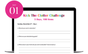 Kick The Clutter Challenge