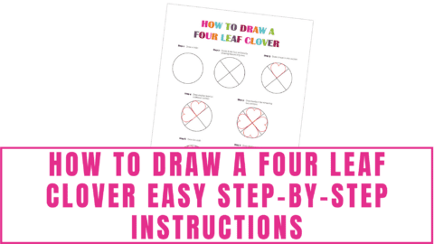 How to Draw a Four Leaf Clover: Easy Step-by-Step Instructions