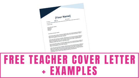 Free Teacher Cover Letter + Examples