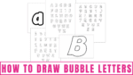 How to Draw Bubble Letters