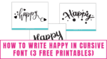 Writing "Happy" with Cursive Letters Printable