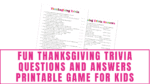 Printable Thanksgiving Activities For Kids: Fun Trivia Game