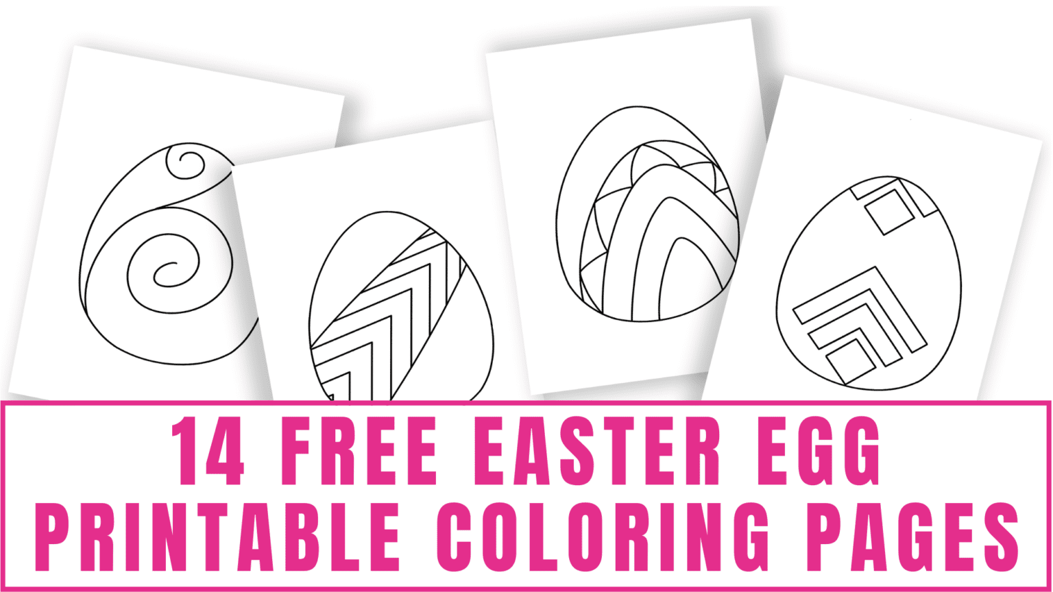 14 Free Easter Egg Printable Coloring Pages