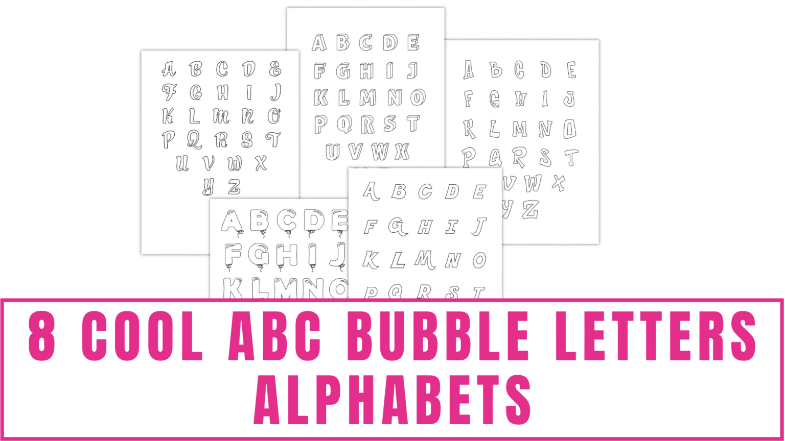 8 Cool ABC Bubble Letters Alphabets