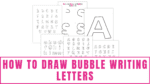 How to Draw Bubble Writing Letters