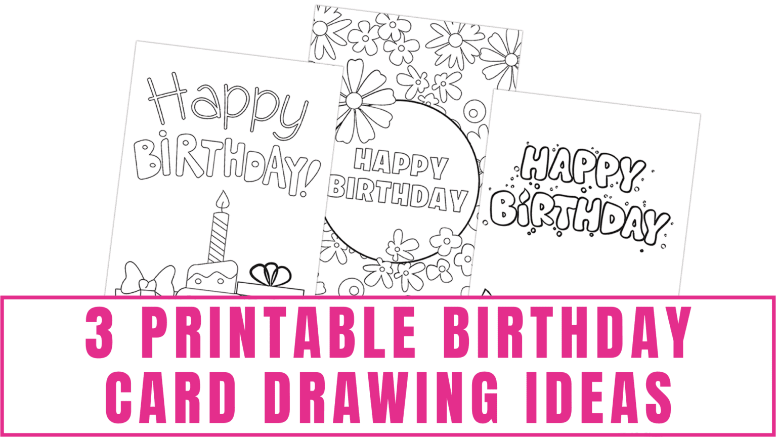 3 Free Happy Birthday Sign Printables